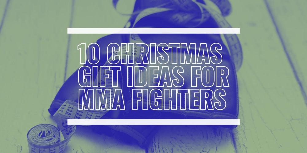 Top 10 Christmas Gift Ideas for MMA FIGHTERS 2023 – Made4Fighters