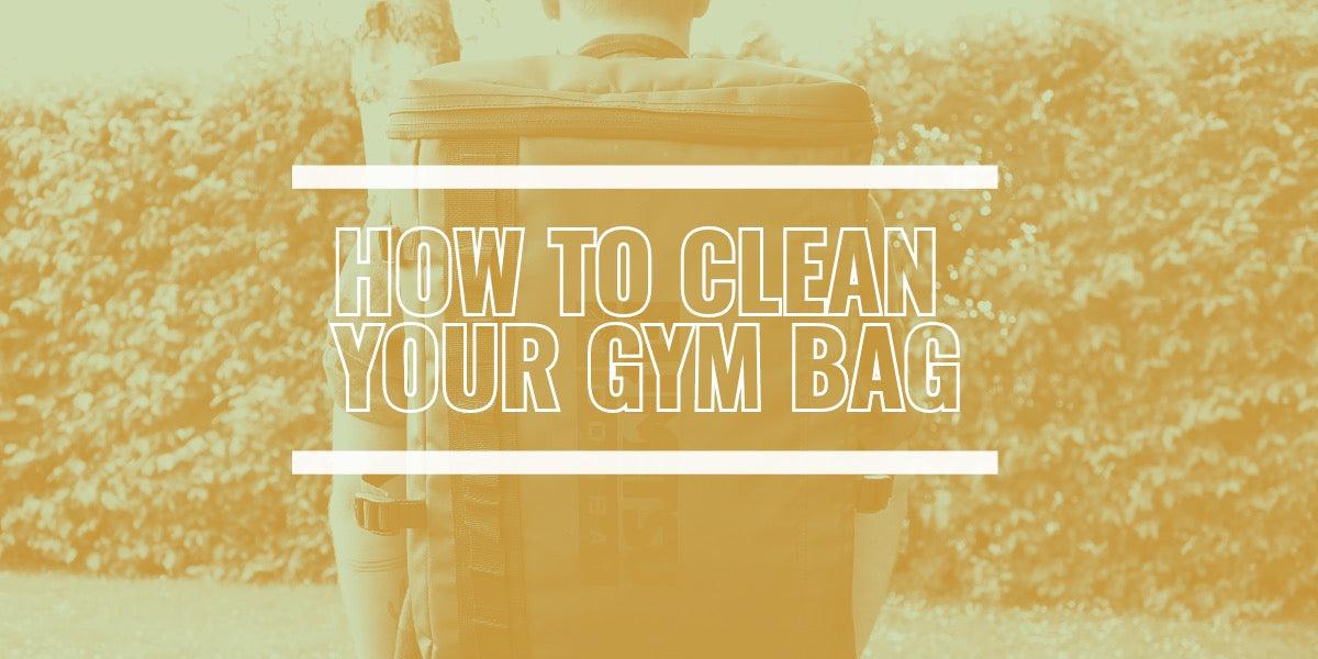 A Guide on How to Clean Your Gym Bag: Freshen Up – Made4Fighters