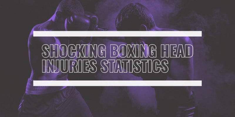 Shocking Boxing Head Injury Statistics You Shouldn't Ignore – Made4Fighters